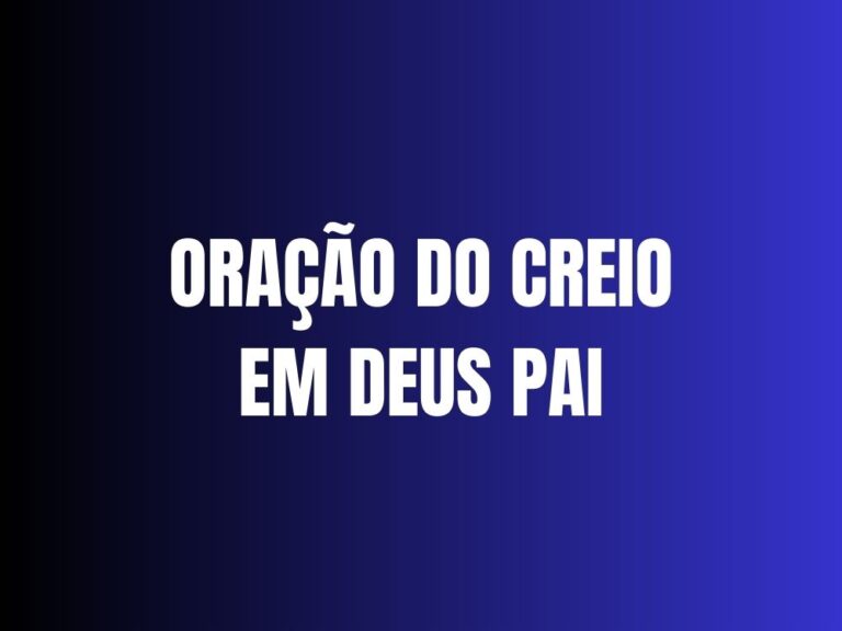 Oração Creio em Deus Pai - Casa de Oração
